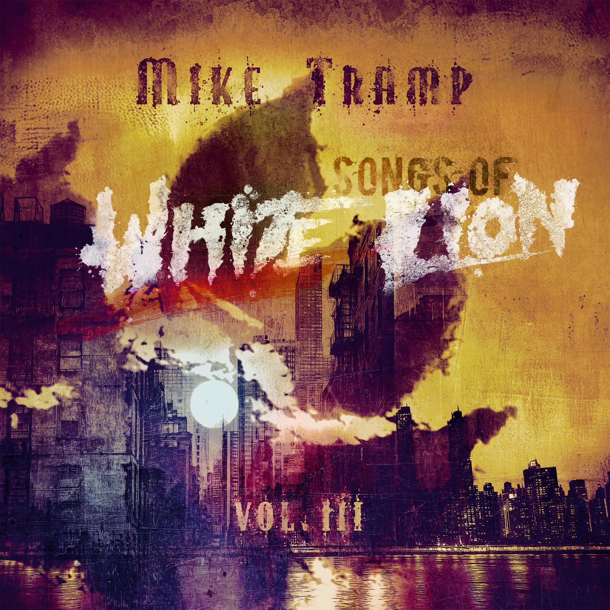 Mike Tramp - Songs of White Lion Vol. III - CD